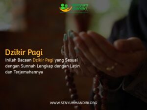 Inilah Bacaan Dzikir Pagi yang Sesuai dengan Sunnah, Lengkap dengan ...
